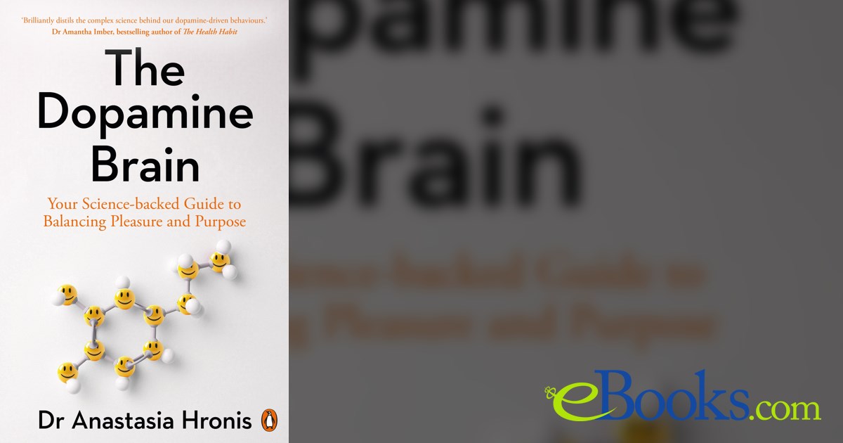 The Dopamine Brain by Anastasia Hronis (ebook)