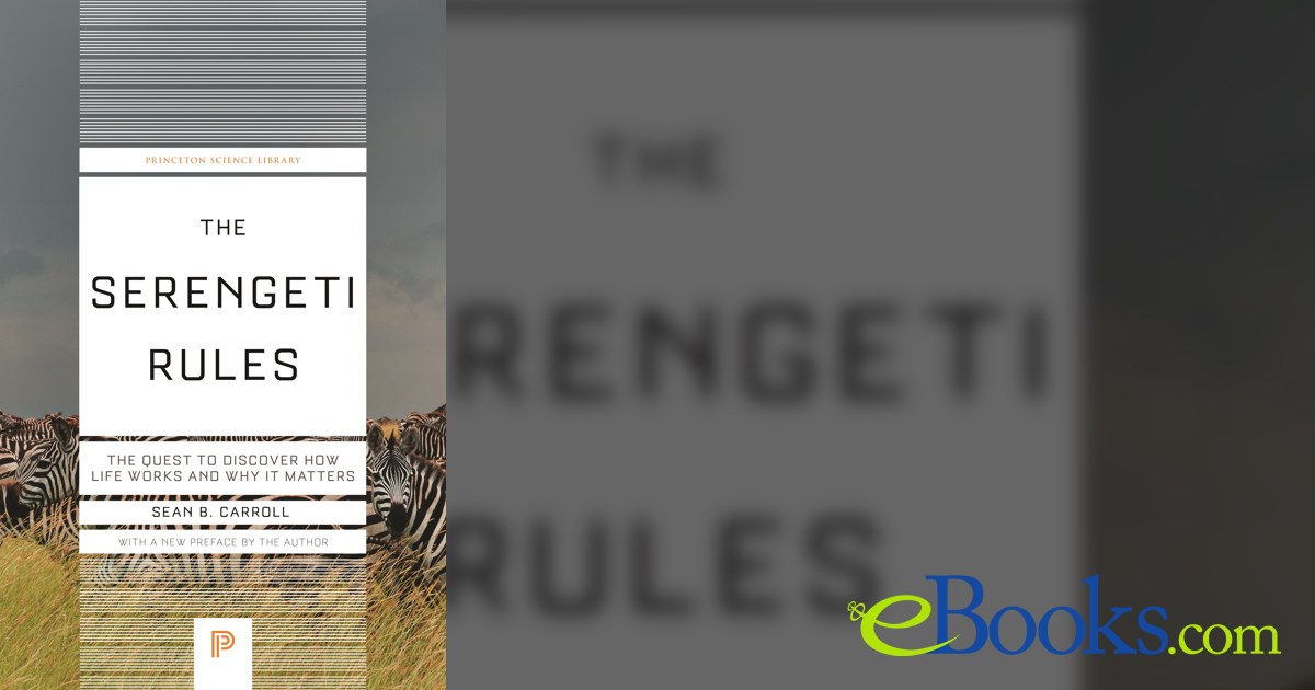 The Serengeti Rules by Sean B. Carroll (ebook)