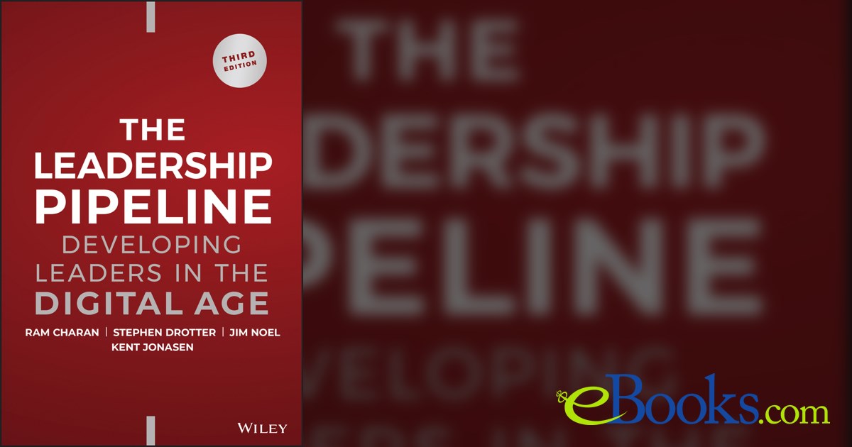 The Leadership Pipeline (3rd ed.) by Ram Charan (ebook)