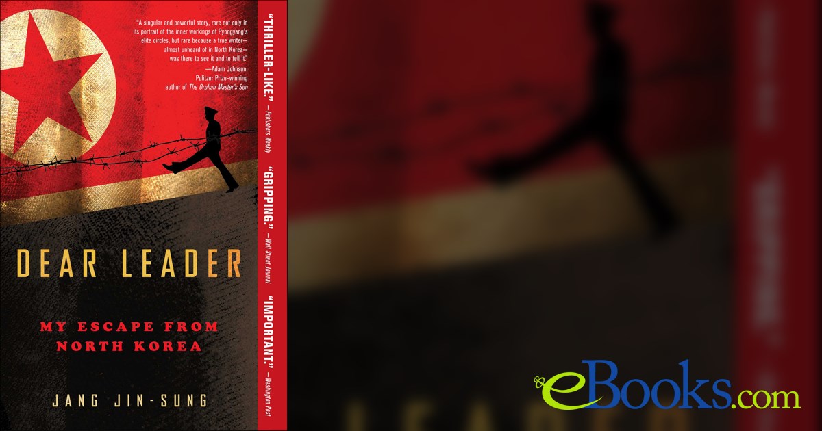 Dear Leader by Jang Jin-sung (ebook)