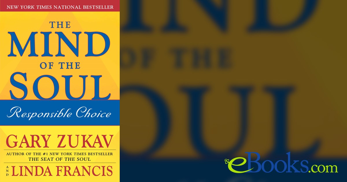 The Mind of the Soul by Gary Zukav (ebook)