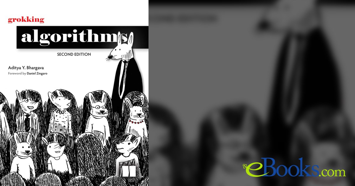 Grokking Algorithms, Second Edition by Aditya Y Bhargava (ebook)
