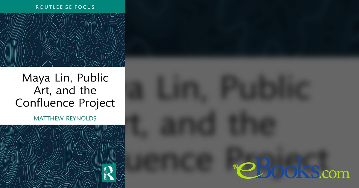 Maya Lin, Public Art, and the Confluence Project