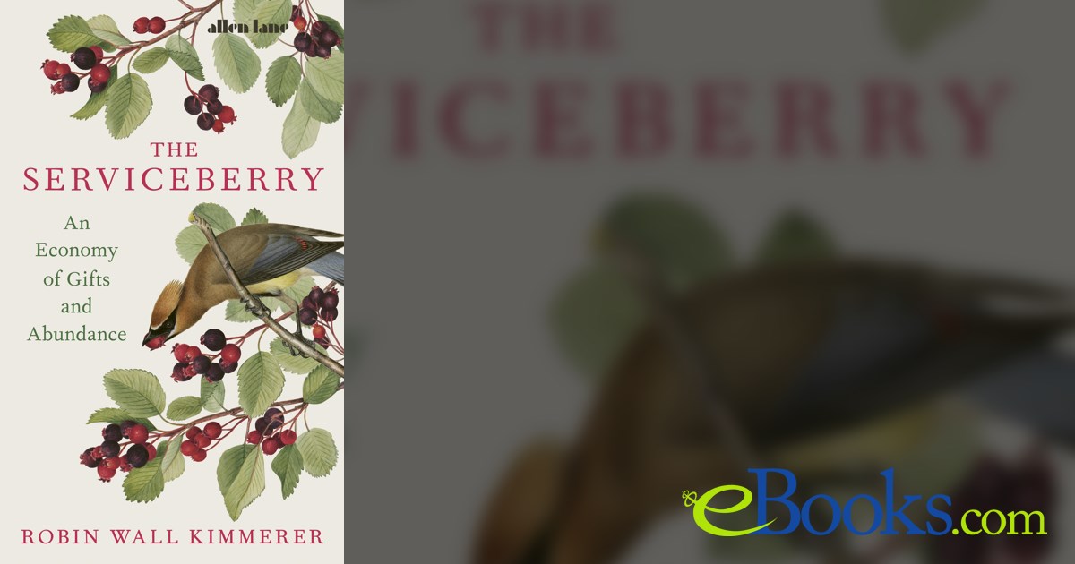 The Serviceberry by Robin Wall Kimmerer (ebook)