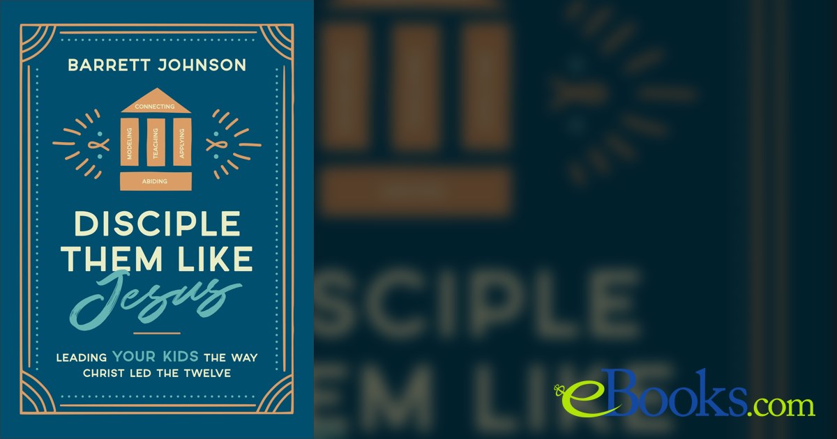 Disciple Them like Jesus by Barrett Johnson (ebook)