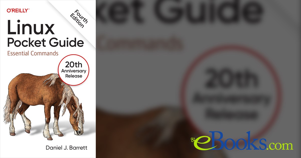 Linux Pocket Guide (4th ed.) by Daniel J. Barrett (ebook)