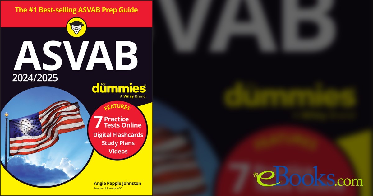 2024/2025 ASVAB For Dummies (13th ed.)