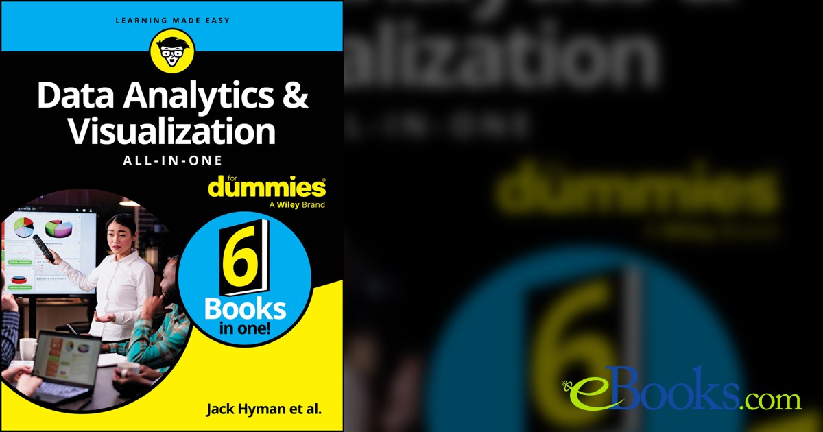 Data Analytics & Visualization All-in-One For Dummies