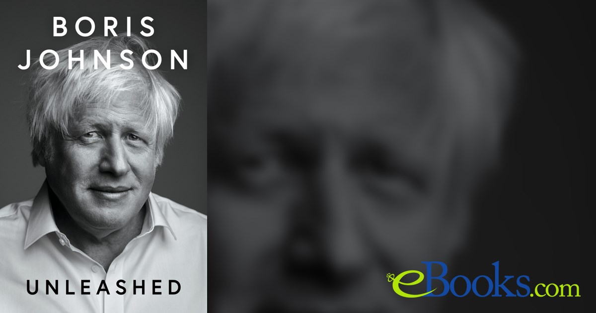 Unleashed by Boris Johnson (ebook) Unleashed by Boris Johnson (ebook)