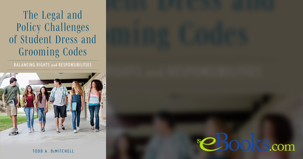 The Legal and Policy Challenges of Student Dress and Grooming Codes