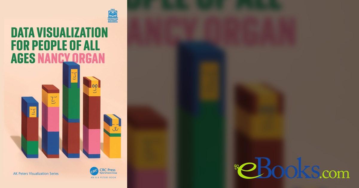 Data Visualization for People of All Ages by Nancy Organ (ebook)