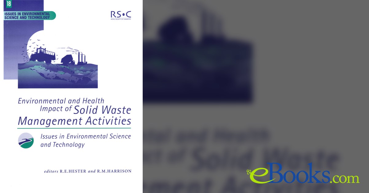 Environmental and Health Impact of Solid Waste Management Activities