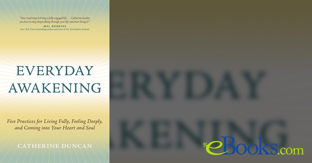 Everyday Awakening by Catherine Duncan (ebook)