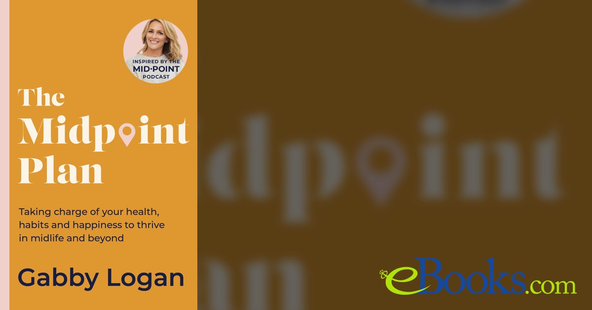 The Midpoint Plan by Gabby Logan (ebook)
