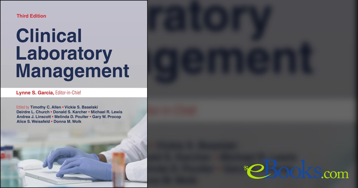 Clinical Laboratory Management (3rd ed.)