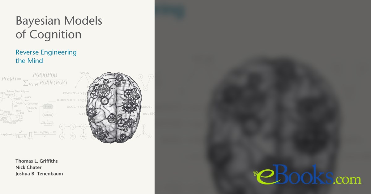 Bayesian Models Of Cognition By Thomas L Griffiths Ebook