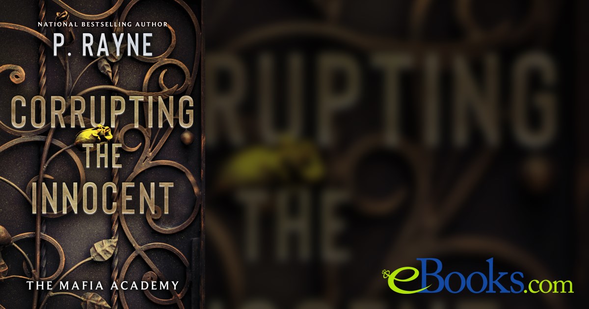 Corrupting the Innocent by P. Rayne (ebook)