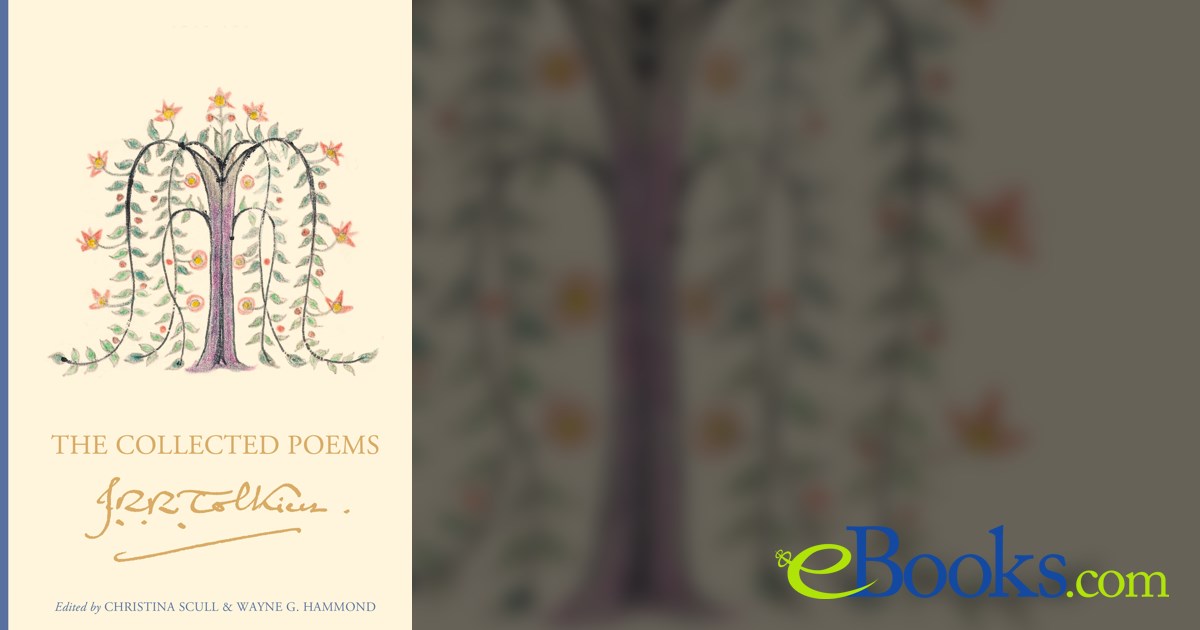The Collected Poems of J. R. R. Tolkien by J. R. R. Tolkien (ebook)