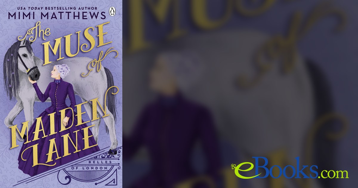 The Muse of Maiden Lane by Mimi Matthews (ebook)