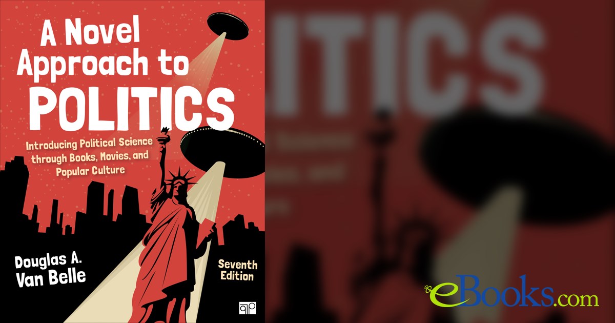 A Novel Approach to Politics (7th ed.)
