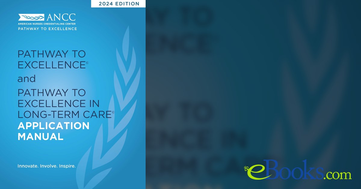 2024 Pathway to Excellence and Pathway to Excellence in Long-Term Care ...