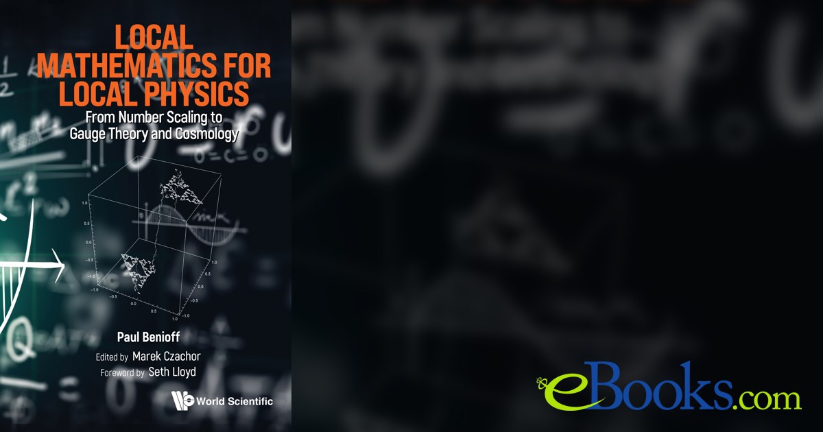 Local Mathematics For Local Physics: From Number Scaling To Guage ...