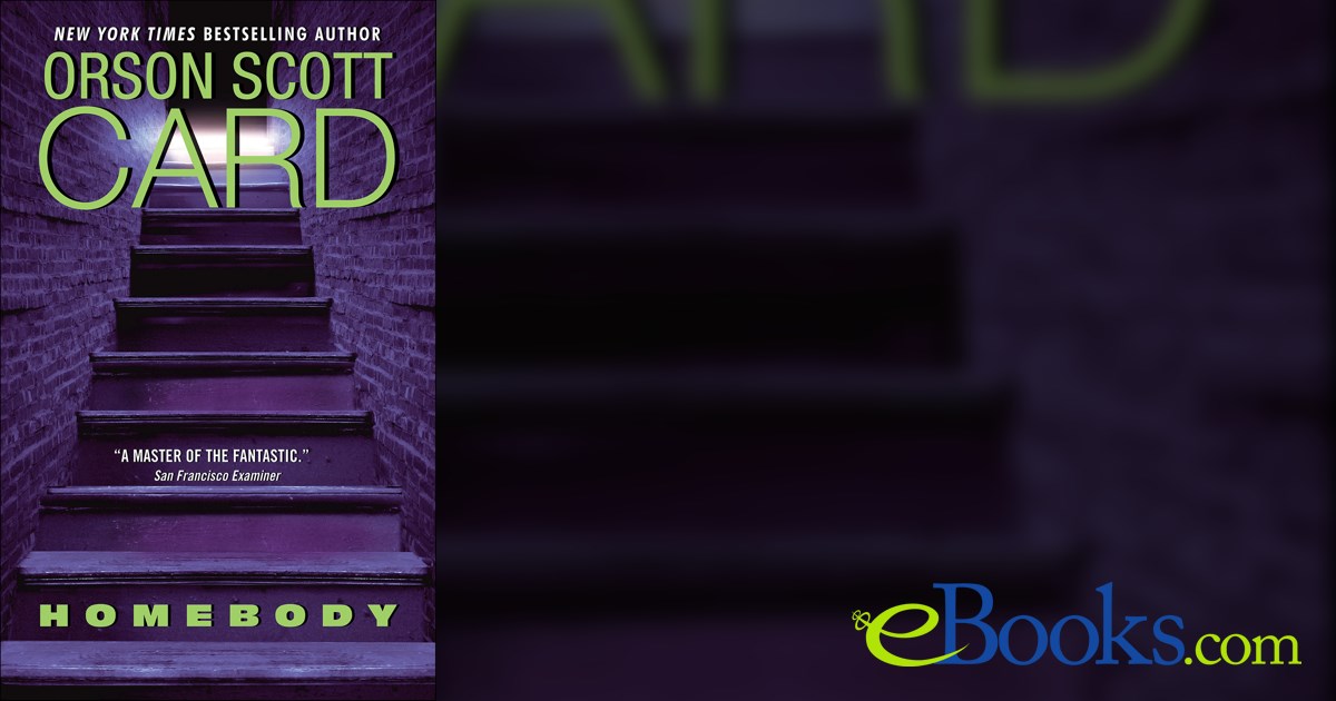 Homebody by Orson Scott Card (ebook)