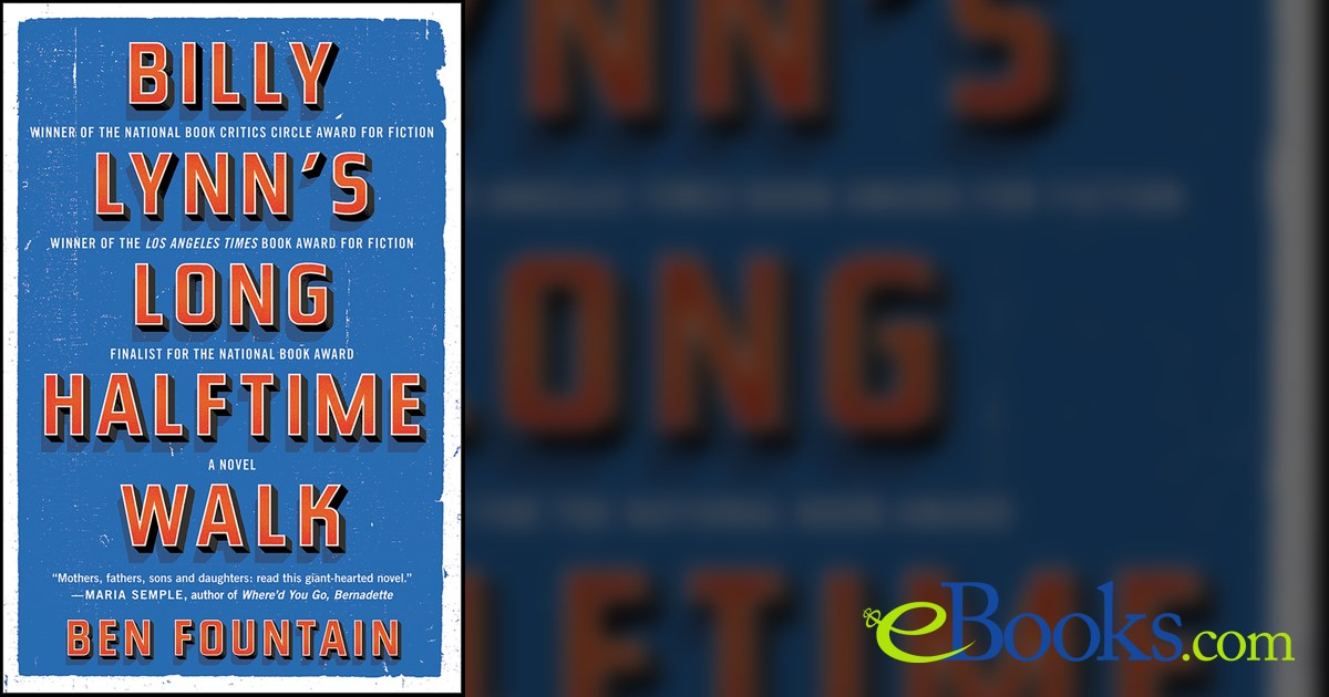 Billy Lynn's Long Halftime Walk by Ben Fountain (ebook)