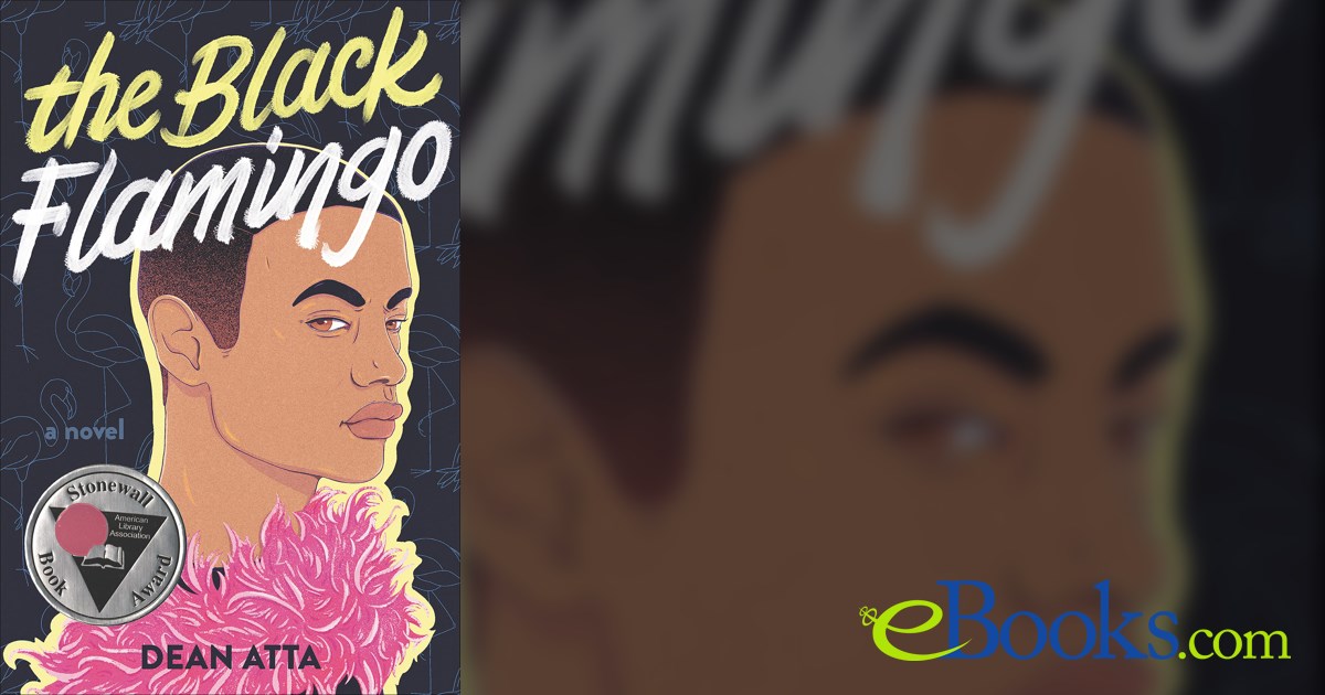 The Black Flamingo by Dean Atta (ebook)