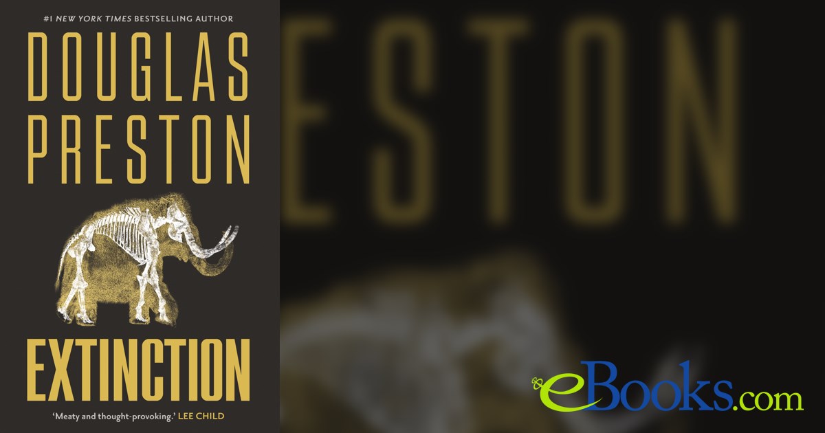 Extinction by Douglas Preston (ebook)