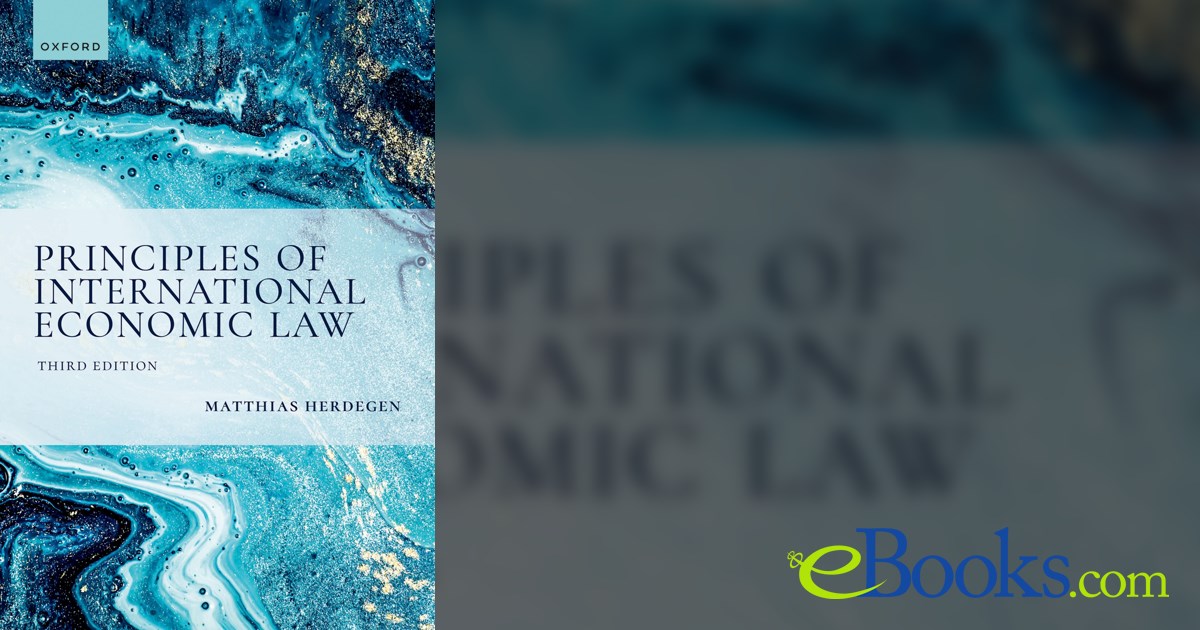 Principles of International Economic Law, 3e (3rd ed.)