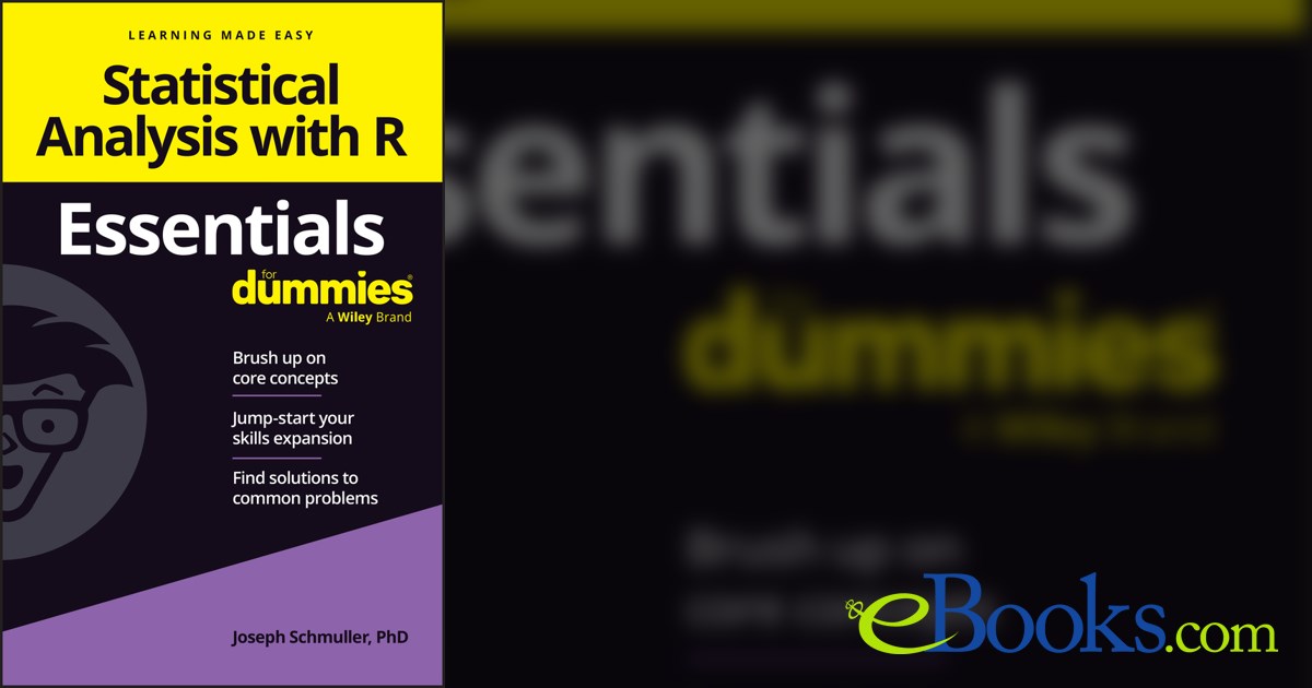 Statistical Analysis with R Essentials For Dummies