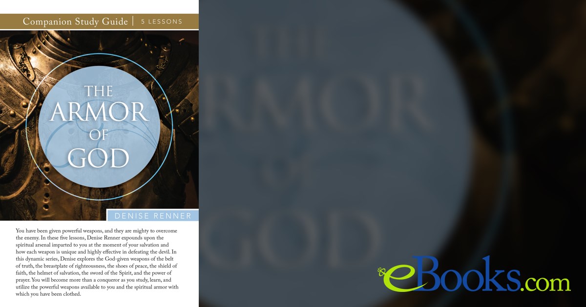 The Armor of God Study Guide by Denise Renner (ebook)