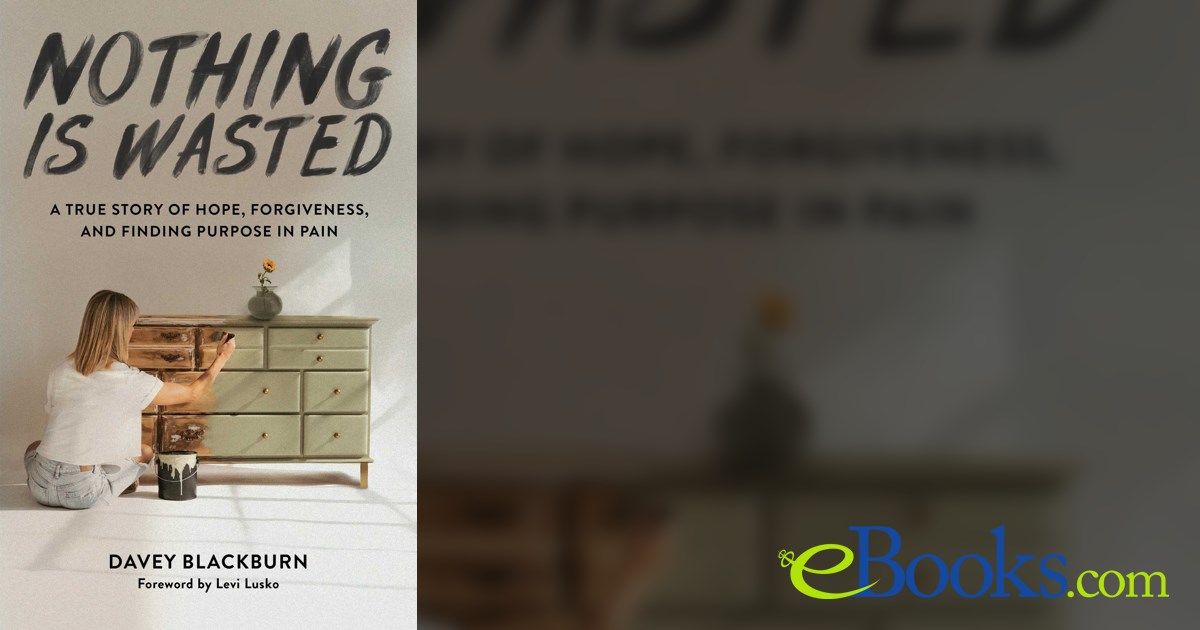 Nothing Is Wasted by Davey Blackburn (ebook)