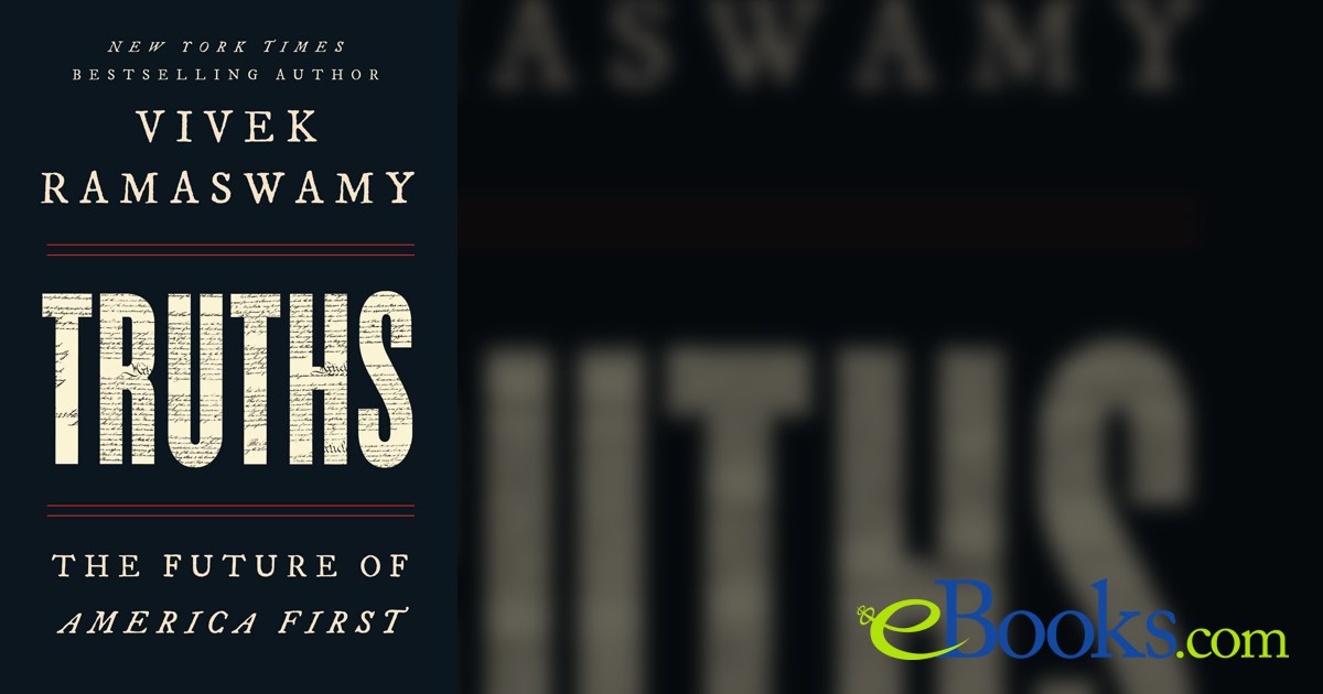 Truths by Vivek Ramaswamy (ebook)