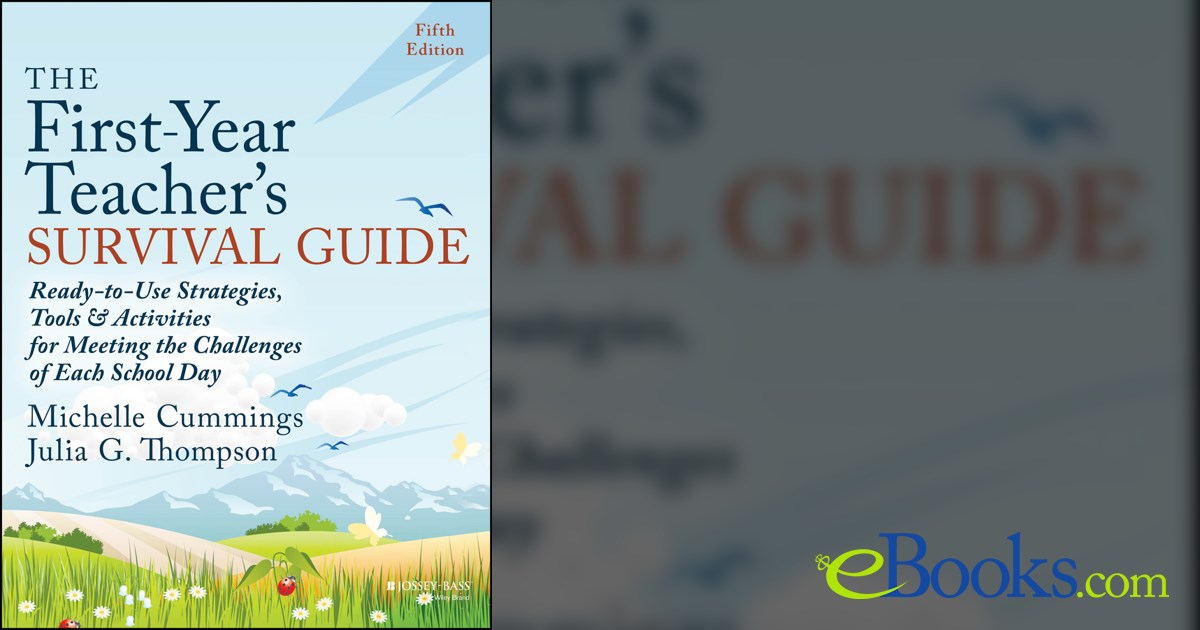 The First-Year Teacher's Survival Guide (5th ed.)