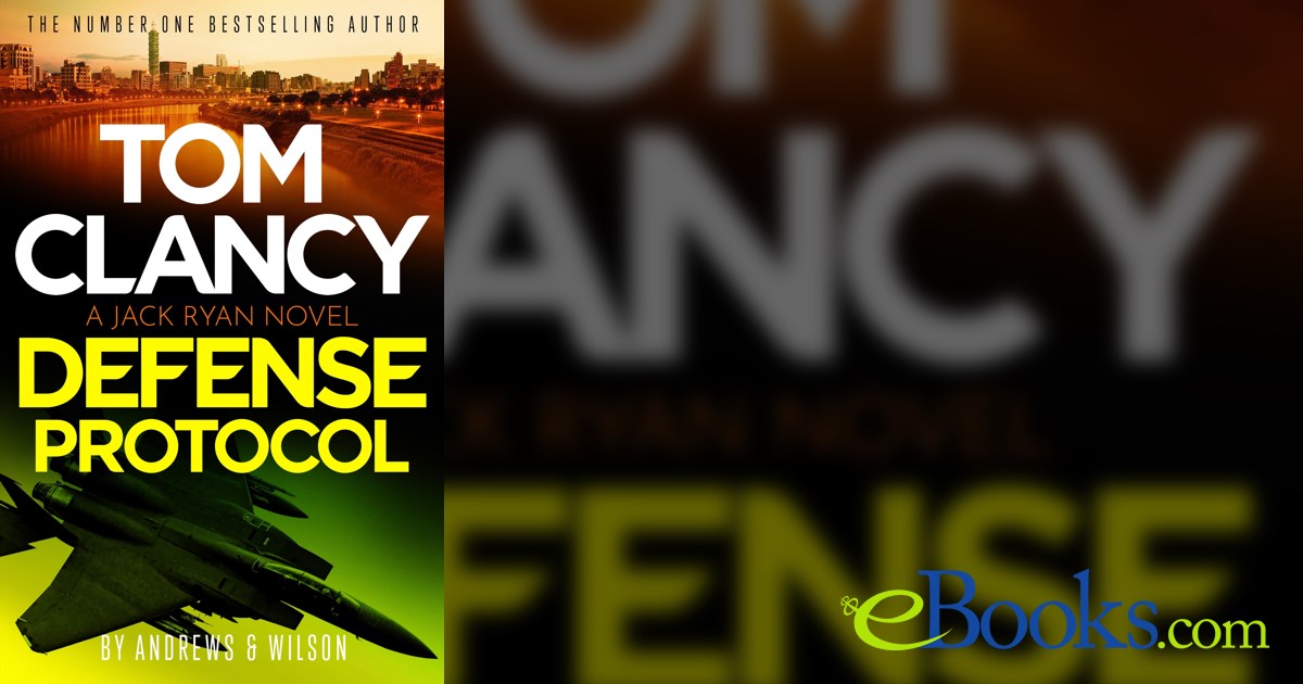 Tom Clancy Defense Protocol by Brian Andrews (ebook)