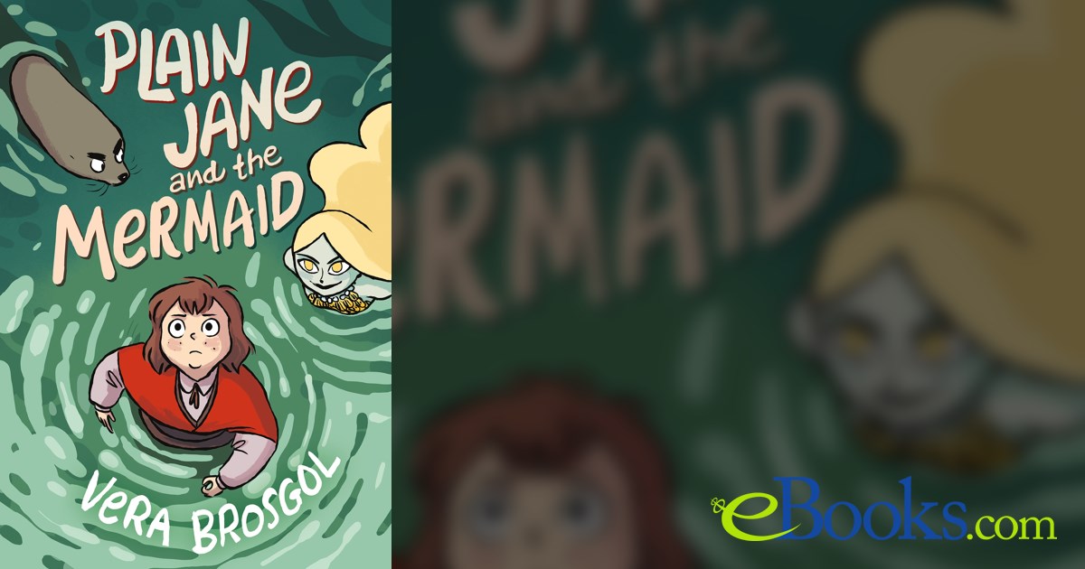 Plain Jane and the Mermaid by Vera Brosgol (ebook)