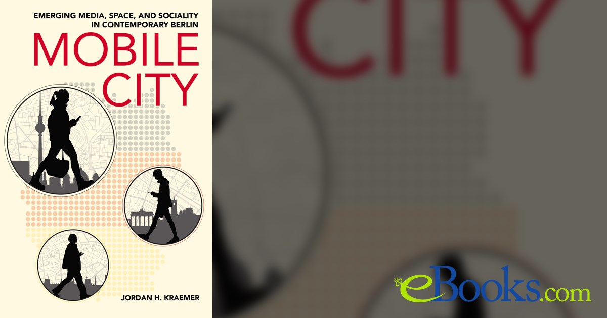 Mobile City by Jordan H. Kraemer (ebook)
