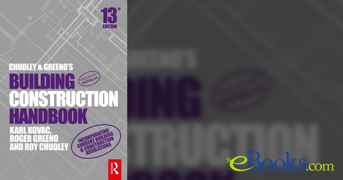 Chudley and Greeno's Building Construction Handbook
