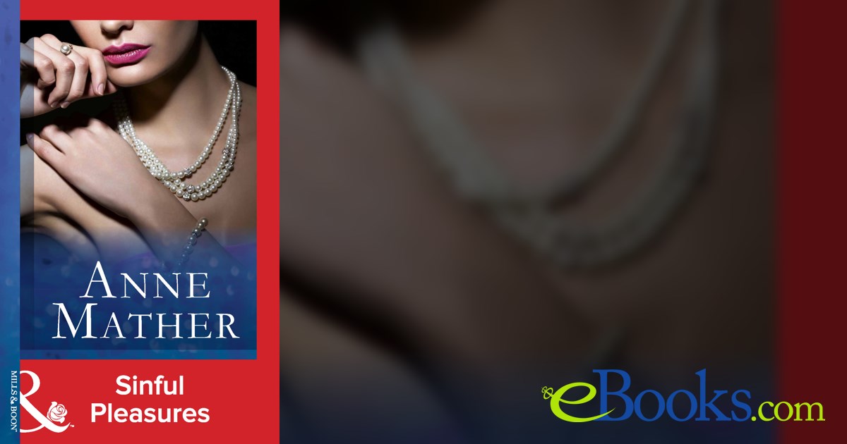 SINFUL PLEASURES by Anne Mather (ebook)