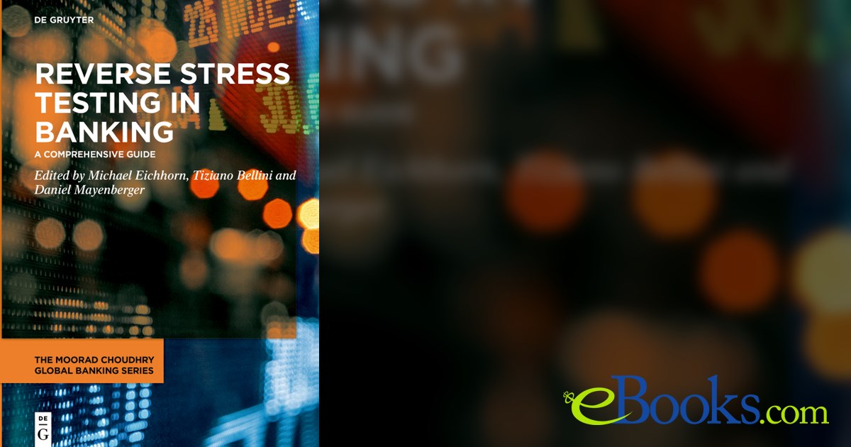 Reverse Stress Testing in Banking by Michael Eichhorn (ebook)