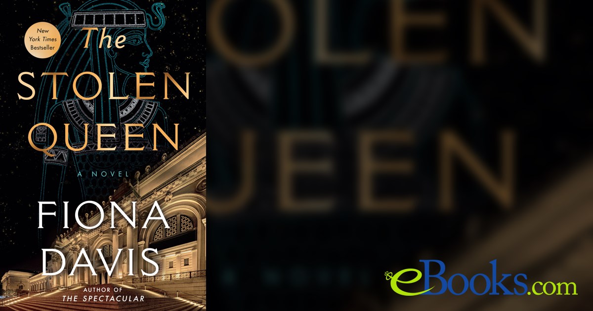 The Stolen Queen by Fiona Davis (ebook)
