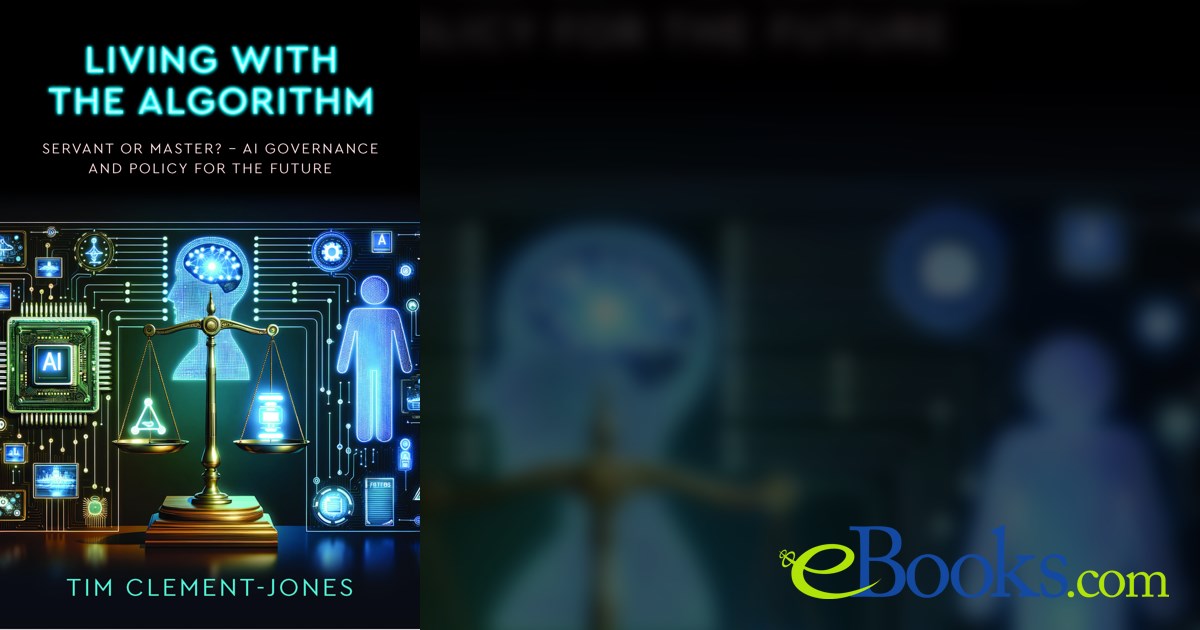 Living with the Algorithm: Servant or Master?