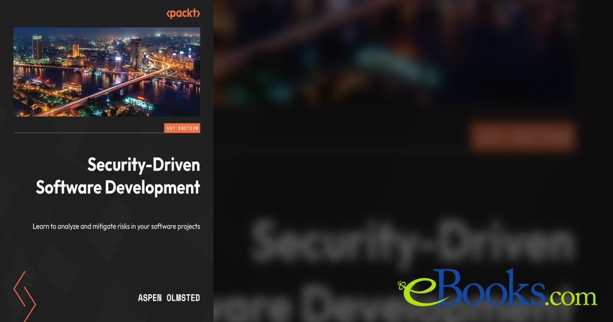 Security-Driven Software Development by Aspen Olmsted (ebook)