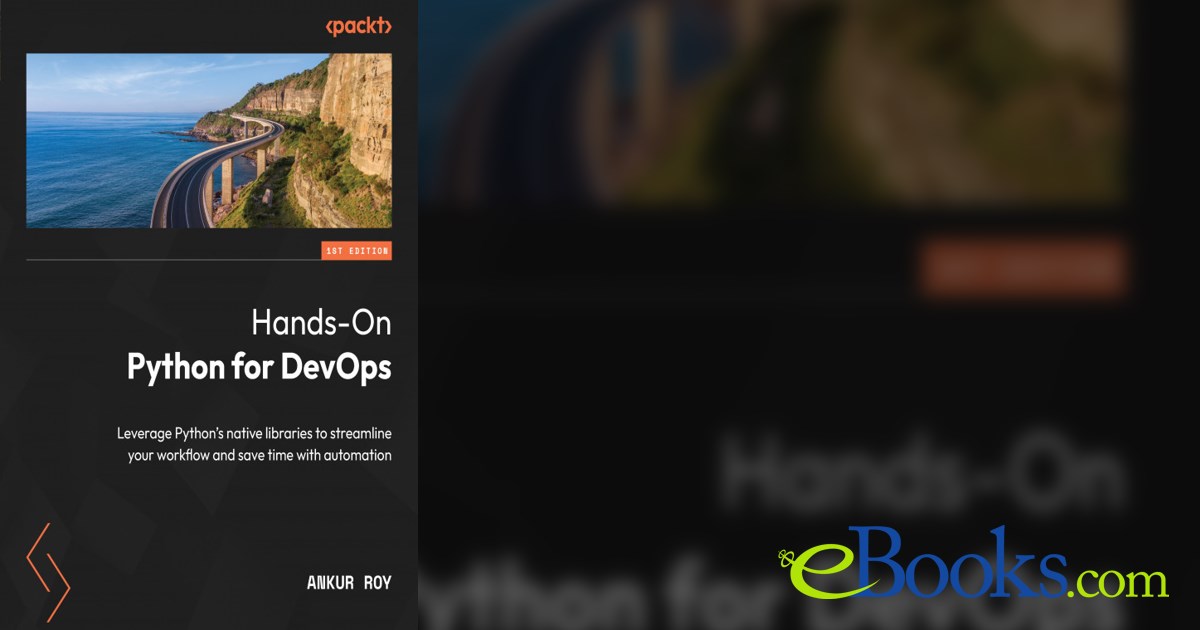 Hands-On Python for DevOps by Ankur Roy (ebook)