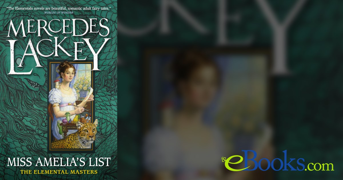 Elemental Masters - Miss Amelia's List by Mercedes Lackey (ebook)