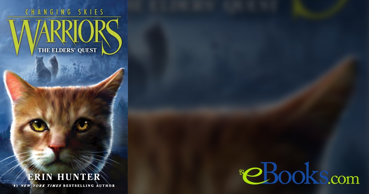 Warriors: Changing Skies #1: The Elders' Quest