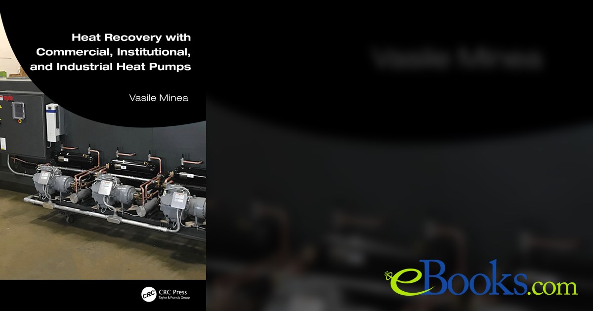 Heat Recovery with Commercial, Institutional, and Industrial Heat Pumps