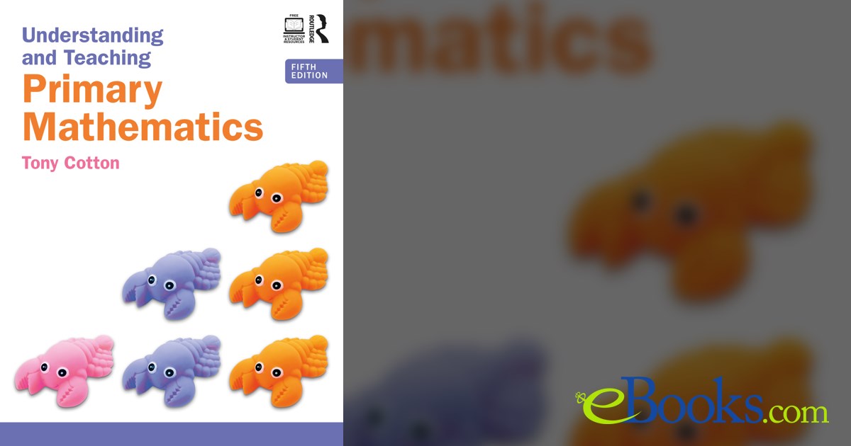 Understanding and Teaching Primary Mathematics (5th ed.)